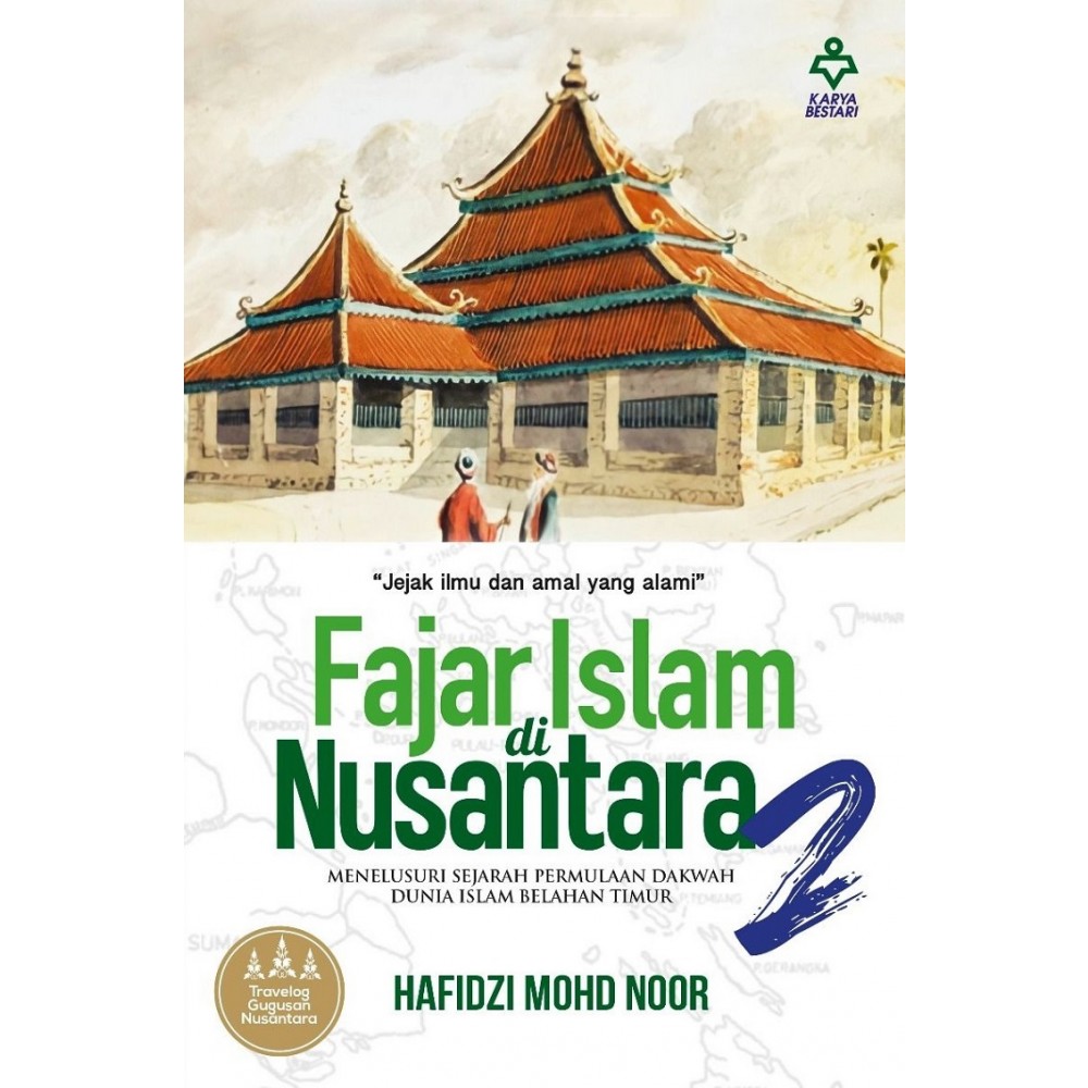 Fajar Islam Di Nusantara 2