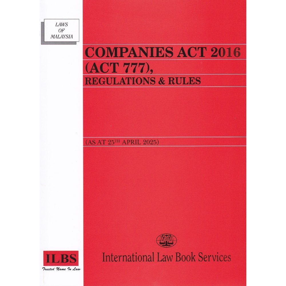 Companies Act 2016 (Act 777), Regulations & Rules [As At 25th April 2025]